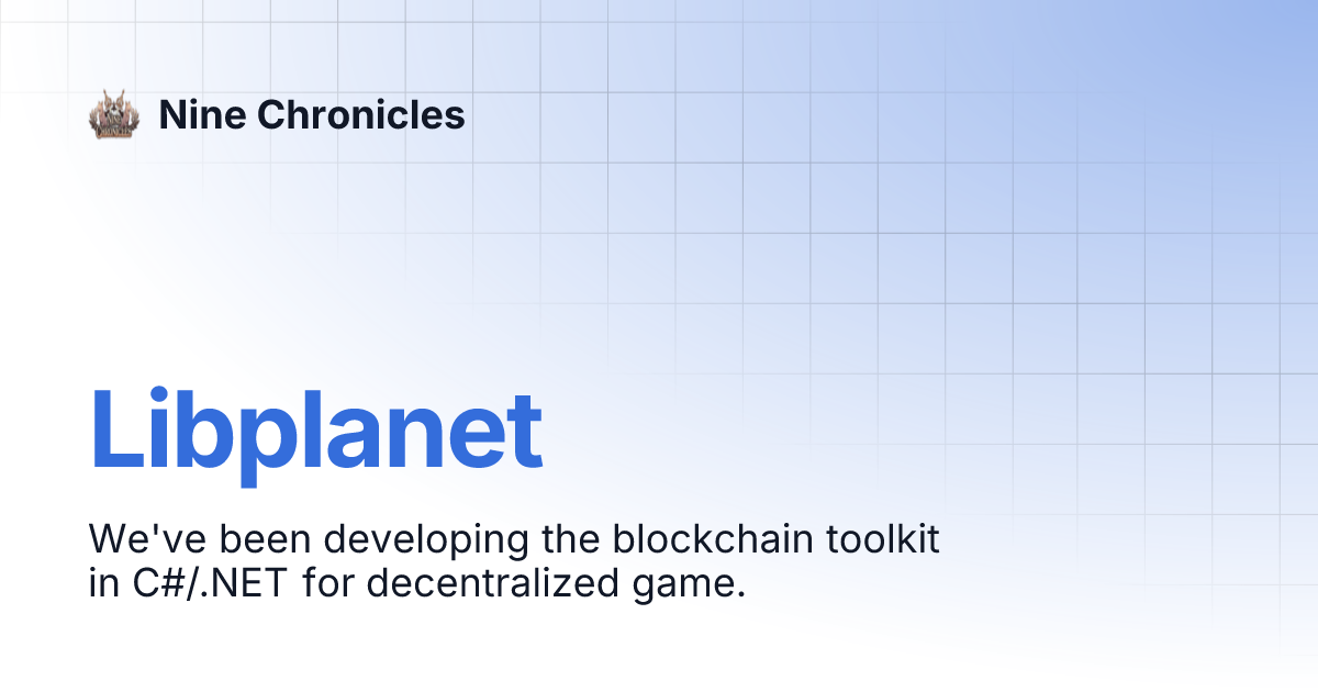 Libplanet | Nine Chronicles