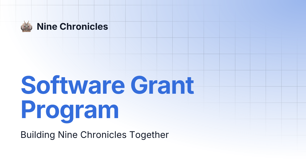 Software Grant Program | Nine Chronicles