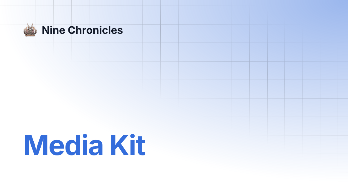 Media Kit | Nine Chronicles