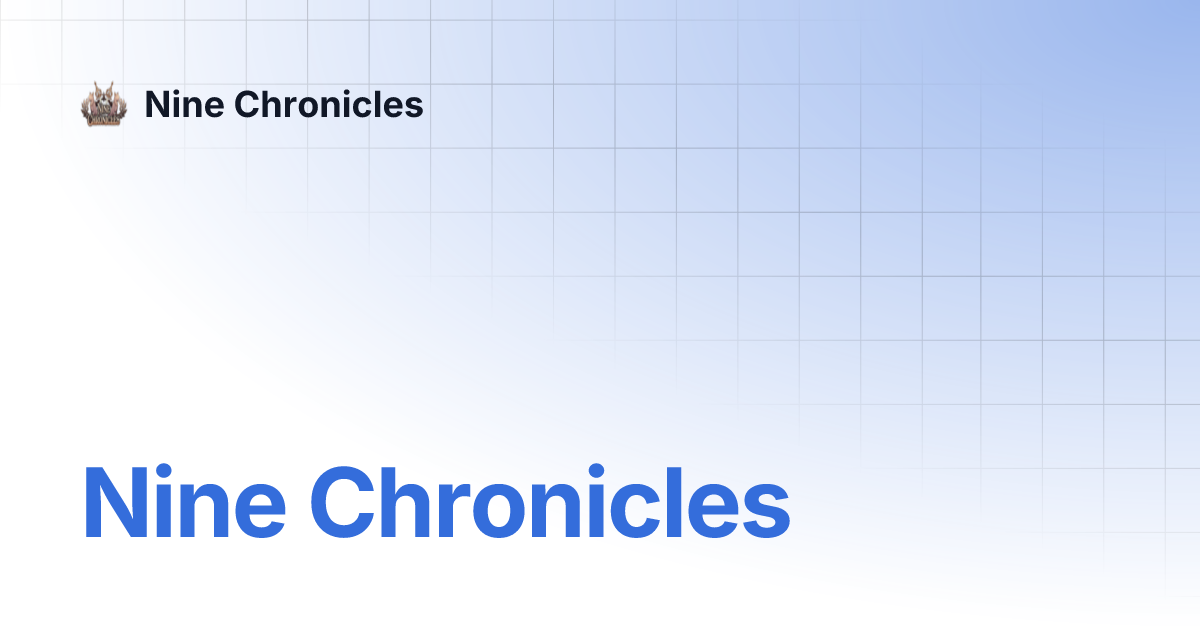 Nine Chronicles
